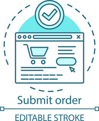 Submit order concept icon Royalty Free Vector Image
