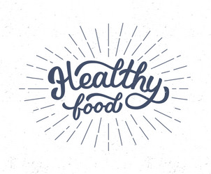 Healthy food hand lettering Royalty Free Vector Image
