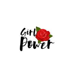 Girl power handwritten lettering red rose Vector Image