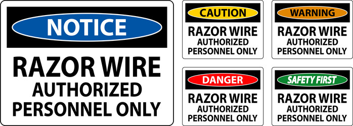 Safety first sign razor wire in use will cause Vector Image