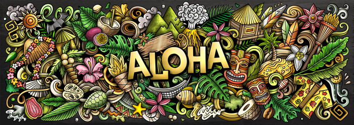 Aloha hawaii doodle cartoon funny banner Vector Image