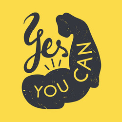 Hand drawn lettering of a phrase yes i can Vector Image