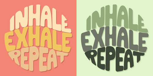 Inhale Exhale Inspirational Vector Images (over 180)