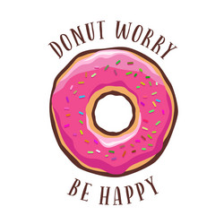 Donut worry be happy vintage poster Royalty Free Vector
