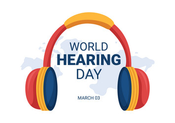 World hearing day to raise awareness on how Vector Image