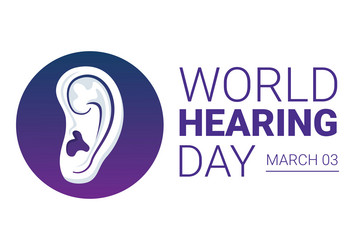 World hearing day to raise awareness on how Vector Image
