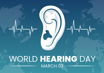 World hearing day to raise awareness on how Vector Image
