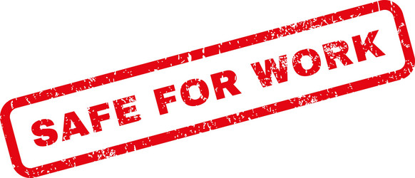 Safe for work rubber stamp Royalty Free Vector Image