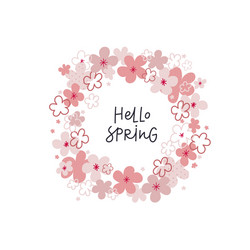 Hello spring wreath lettering flowers Royalty Free Vector