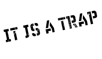 It is a trap rubber stamp Royalty Free Vector Image