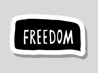 Freedom quote concept design word Royalty Free Vector Image