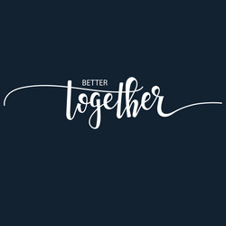 Better Together Vector Images (over 470)
