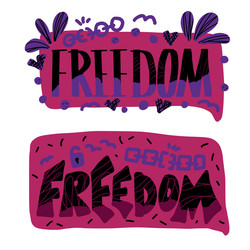 Freedom quote concept design word Royalty Free Vector Image