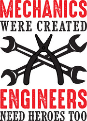 Mechanic quote and saying best for graphic goods Vector Image