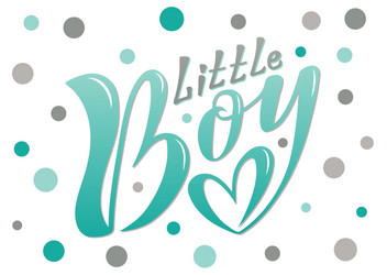 Beautiful handwritten text little boy Royalty Free Vector