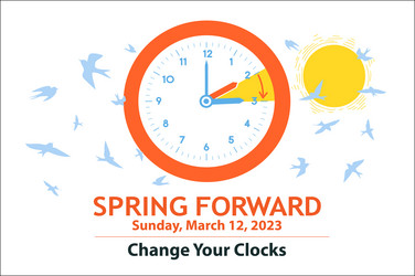 Spring forward 2023 daylight saving time begins Vector Image