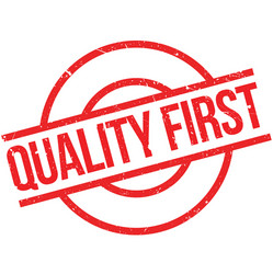 Quality first rubber stamp Royalty Free Vector Image