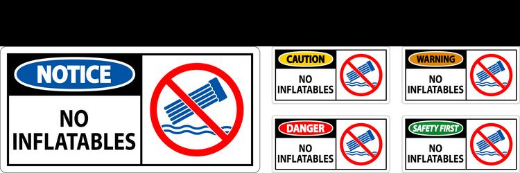 Water safety sign attention no inflatables Vector Image