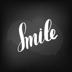 Chalkboard blackboard lettering smile its Vector Image