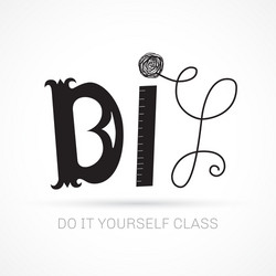 Do it yourself logo Royalty Free Vector Image - VectorStock