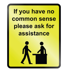 No common sense Royalty Free Vector Image - VectorStock
