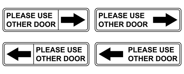 Set of please use other door graphic icon Vector Image