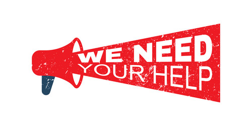 We need your help sign or stamp Royalty Free Vector Image