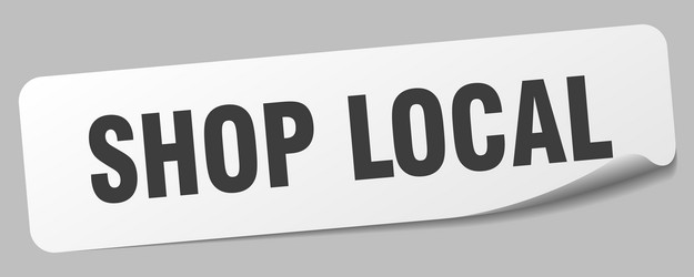 Shop local sticker shop local label Royalty Free Vector
