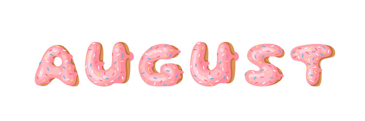 Cartoon donut and word august hand drawn drawing Vector Image