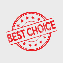 Best choice stamp Royalty Free Vector Image - VectorStock