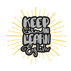 Keep calm and learn english Royalty Free Vector Image