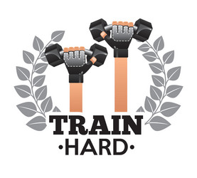 Train hard Royalty Free Vector Image - VectorStock