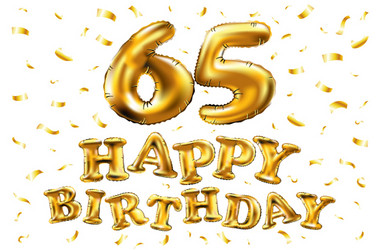 Happy birthday 65th celebration gold balloons Vector Image