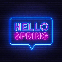 Hello spring neon sign on brick wall background Vector Image