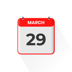 29th march calendar 3d icon 3d march 29 calendar Vector Image