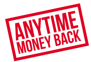 Anytime money back rubber stamp Royalty Free Vector Image