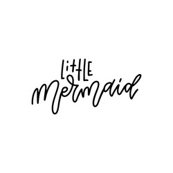 Hand sketched little mermaid text lettering Vector Image