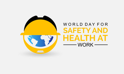 World day for safety and health at work Royalty Free Vector