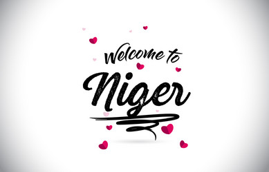 Niger welcome to word text with handwritten font Vector Image