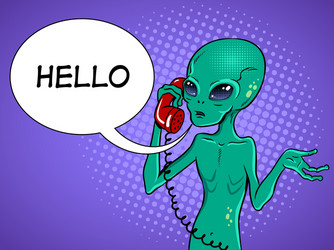 Alien speaking on phone pop art Royalty Free Vector Image