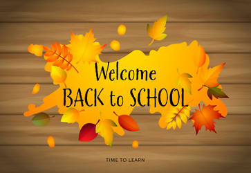 Welcome back to school time learn lettering Vector Image