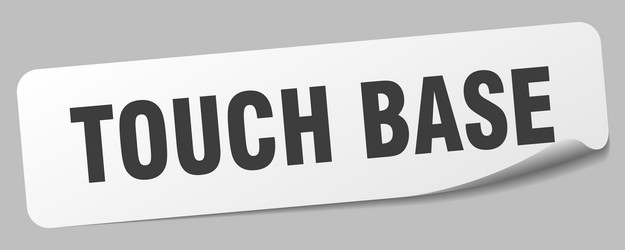 Touch base sticker touch base label Royalty Free Vector