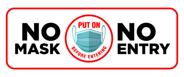No Face Mask Entry Sign Royalty Free Vector Image