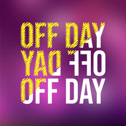 Day off sign or stamp Royalty Free Vector Image