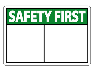 Symbol safety first sign label on white background