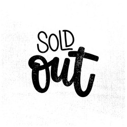 Sold out lettering Royalty Free Vector Image - VectorStock