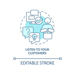 Listen to your customers concept icon Royalty Free Vector