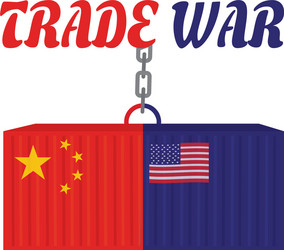 Trade war background Royalty Free Vector Image