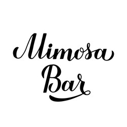 But first mimosas calligraphy hand lettering Vector Image