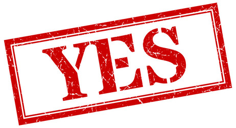 Yes stamp square grunge sign Royalty Free Vector Image